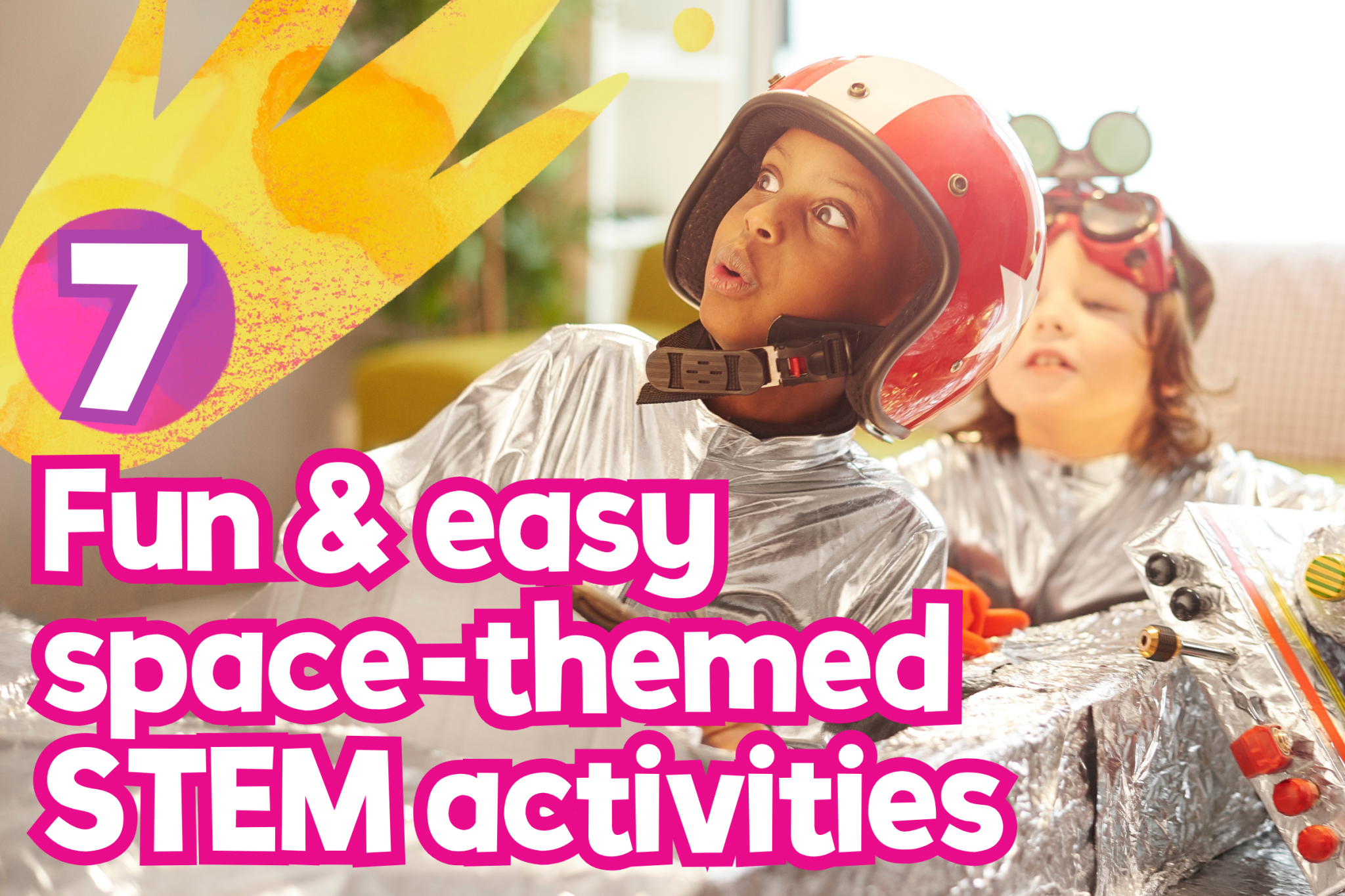 7 Easy Space Activities for Children to Try at Home